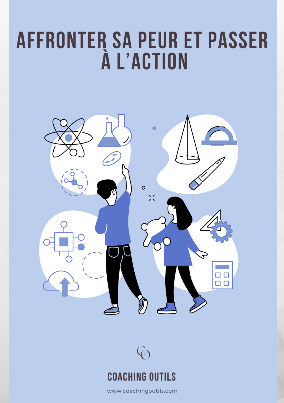 Affronter Sa Peur Et Passer à L'action - Coaching Outils